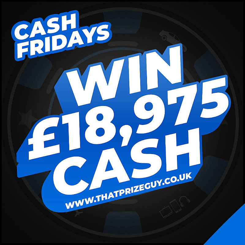 £18,975 Cash Fridays | That Prize Guy