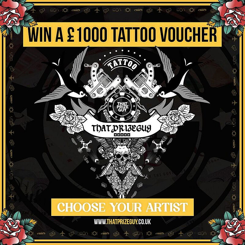 £1000 Tattoo Voucher #1 | That Prize Guy