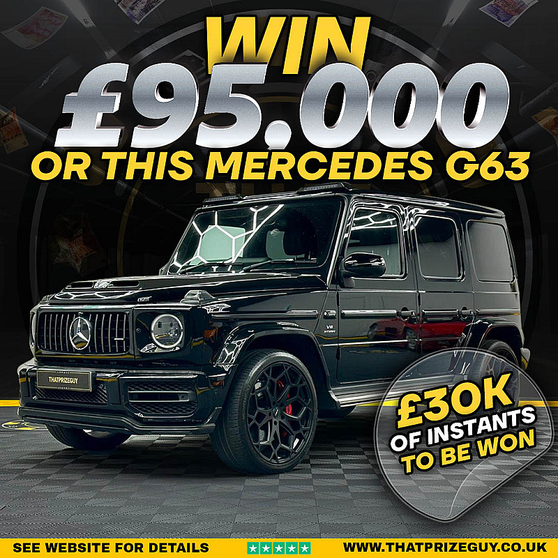 Mercedes-Benz G63 or £95,000 + £30k worth of Instant Wins | That Prize Guy