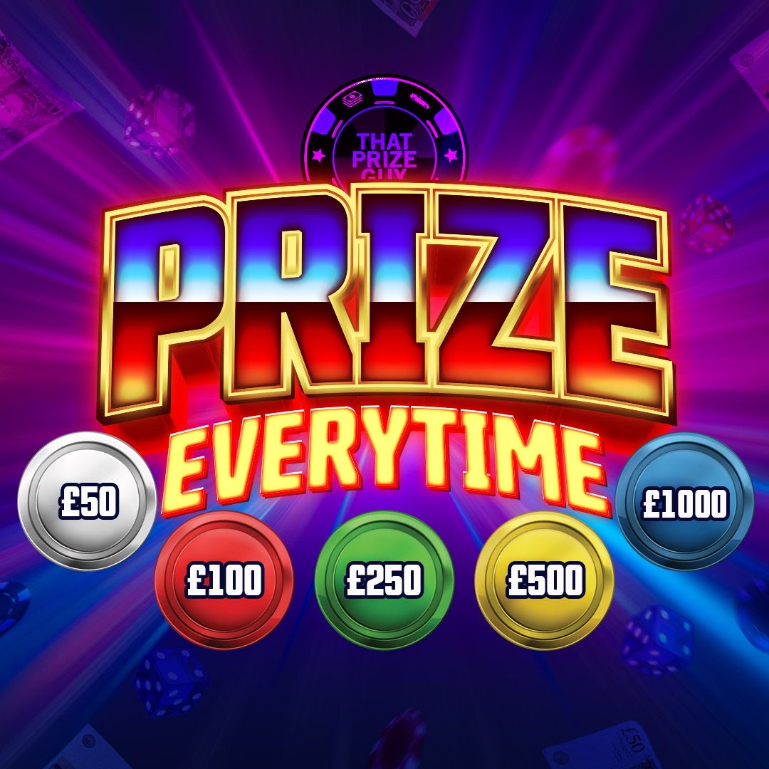 Win a Prize Everytime! - Main Prize £500 | That Prize Guy