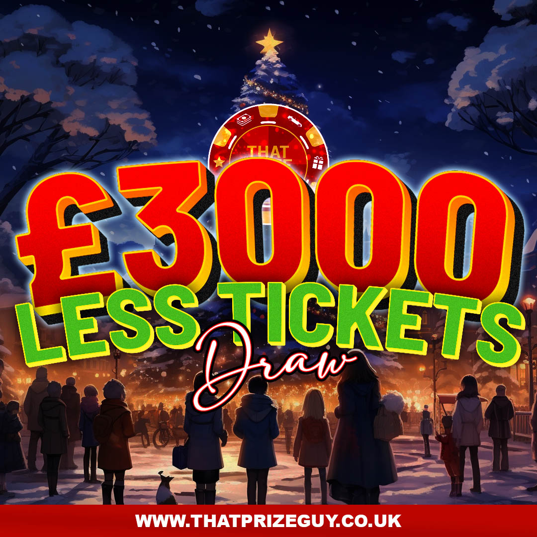 £3000 Less Tickets - Dec #1 | That Prize Guy